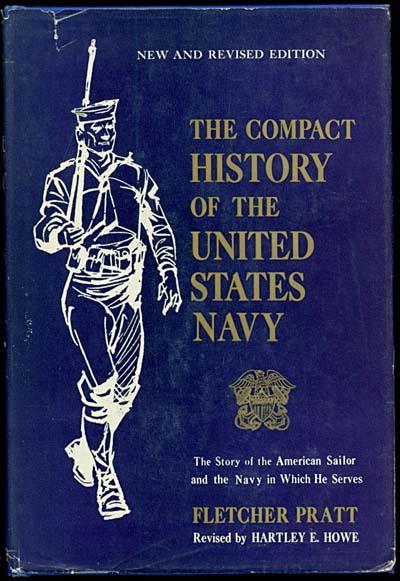 The Compact History of the United States Navy New and Revised Edition ...