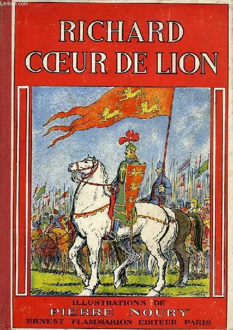 RICHARD COEUR DE LION de TRITTEN CHARLES, NOURY PIERRE: bon Couverture ...