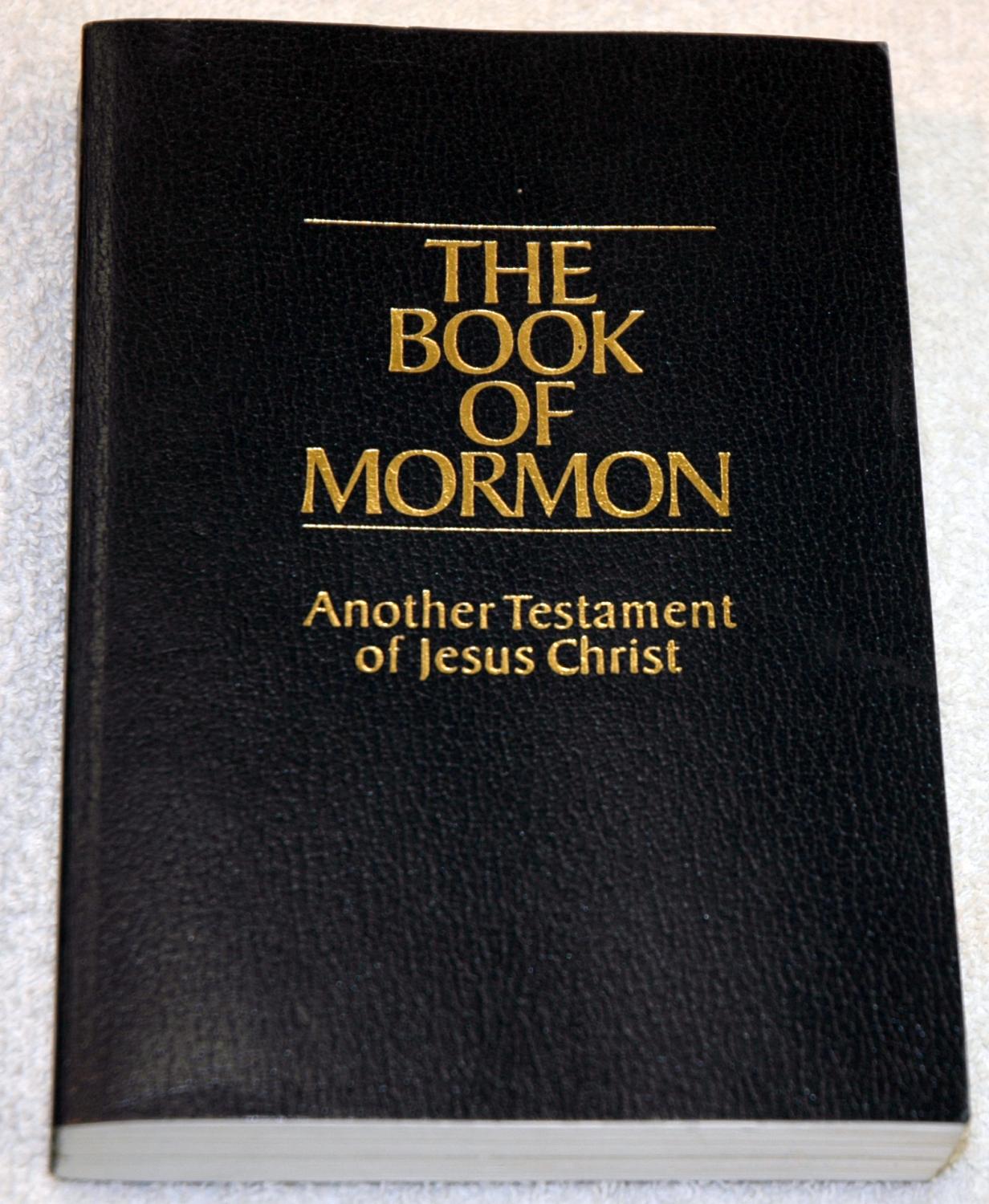 THE BOOK OF MORMON - Another Testament of Jesus Christ by Joseph Smith ...