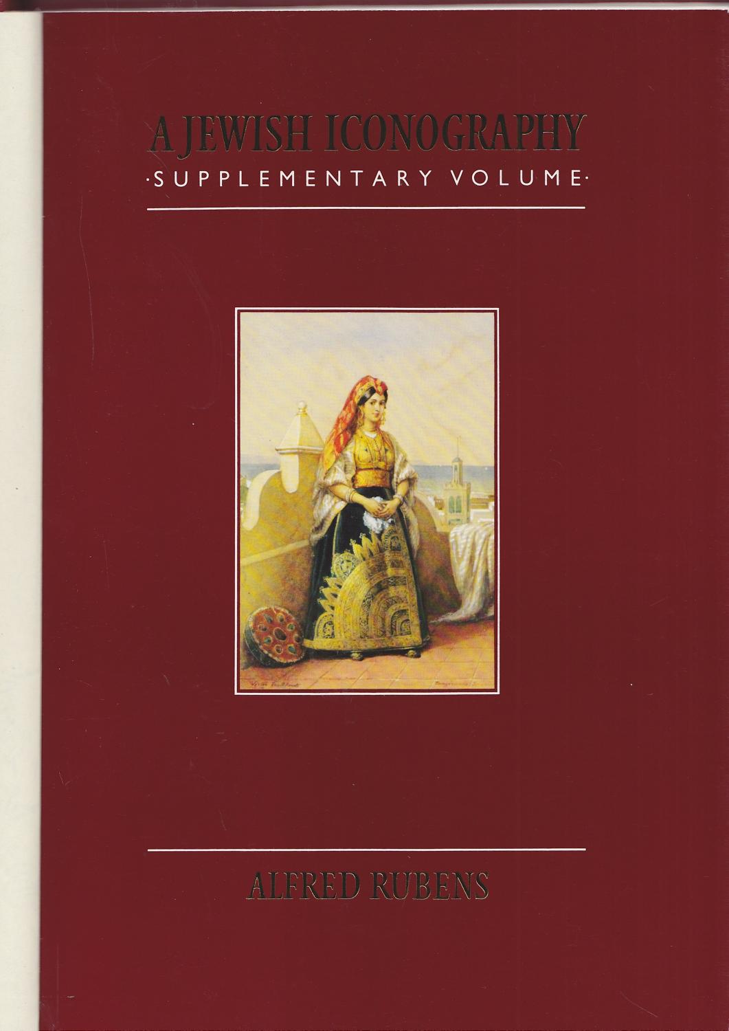 A Jewish Iconography Supplememtary Volume (ISBN: 0907940005) by Rubens ...