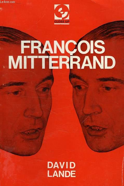 FRANCOIS MITTERRAND von LANDE DAVID: bon Couverture souple (1974) | Le ...