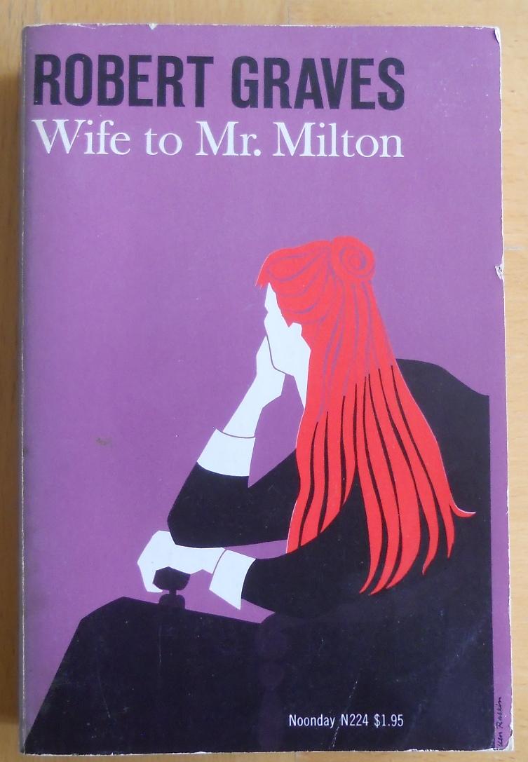 Wife to Mr Milton by Robert Graves: Good Mass Market Paperback (1962 ...