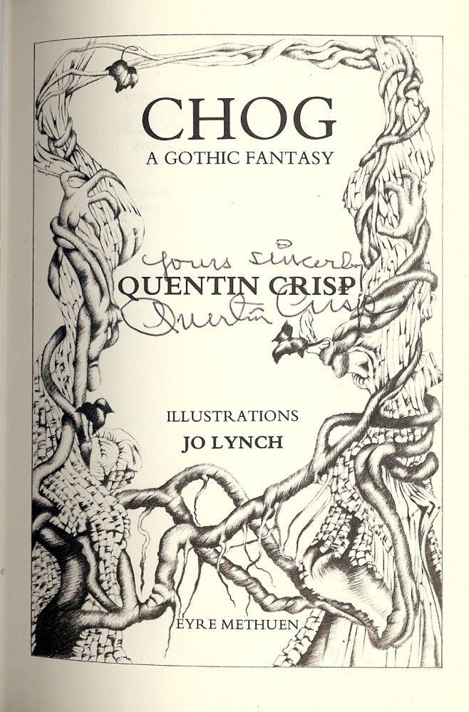 CHOG: A GOTHIC FANTASY by CRISP, Quentin: (1979) Signed by Author(s ...