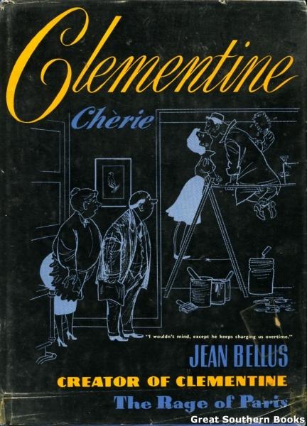 Clementine Cherie by Bellus, Jean: Very Good Hardcover (1957) 1st ...