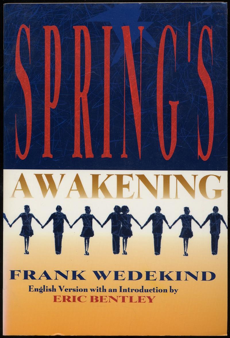 Spring's Awakening: Tragedy of Childhood von WEDEKIND, Frank: Near Fine ...