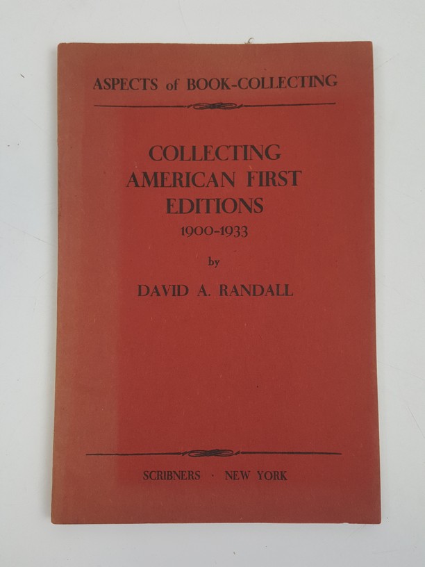 Aspects of Book-Collecting: Collecting American First Editions 1900 ...