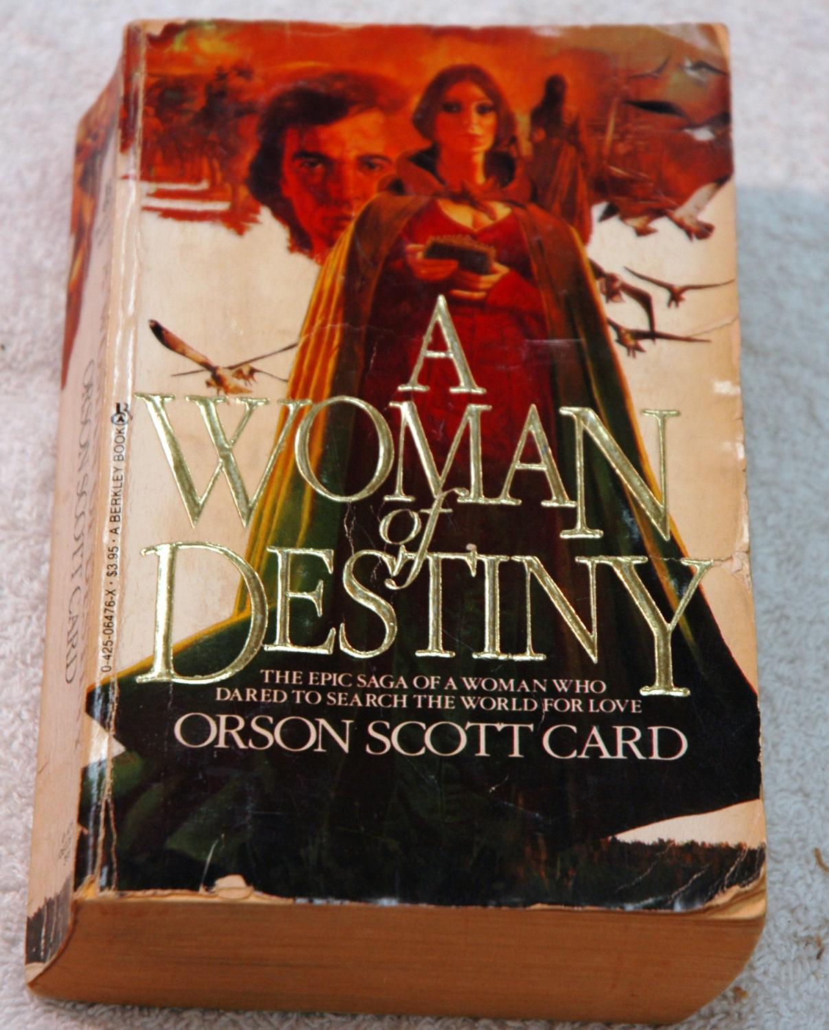 A Woman of Destiny by Orson Scott Card: Good+ Soft cover (1984) First ...