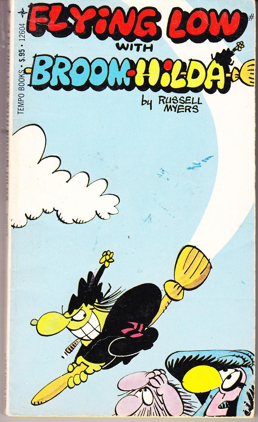Flying Low with Broom Hilda by Myers, Russell: Good- Very Good (1976 ...