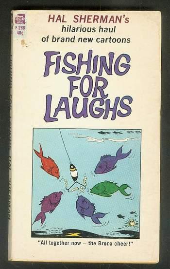 FISHING FOR LAUGHS (Ace Book # F-288 ) Fish, Fishing & Fisherman ...