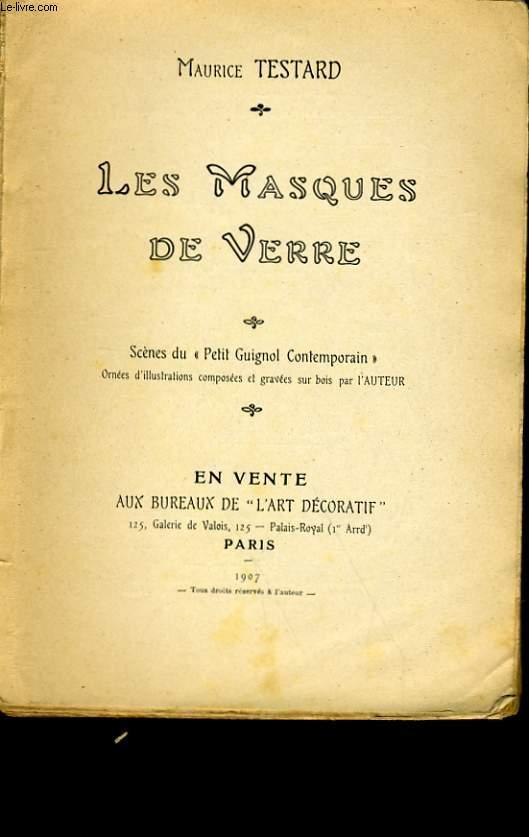 LES MASQUES DE VERRE. by MAURICE TESTARD.: bon Couverture souple | Le-Livre