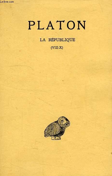 Oeuvres Completes Tome Vii 2e Partie La Republique Livres Viii X