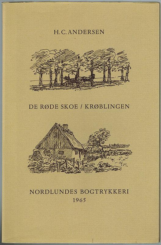 De Røde Skoe / Krøblingen. Tegninger Palle Pio. von Andersen, Hans ...