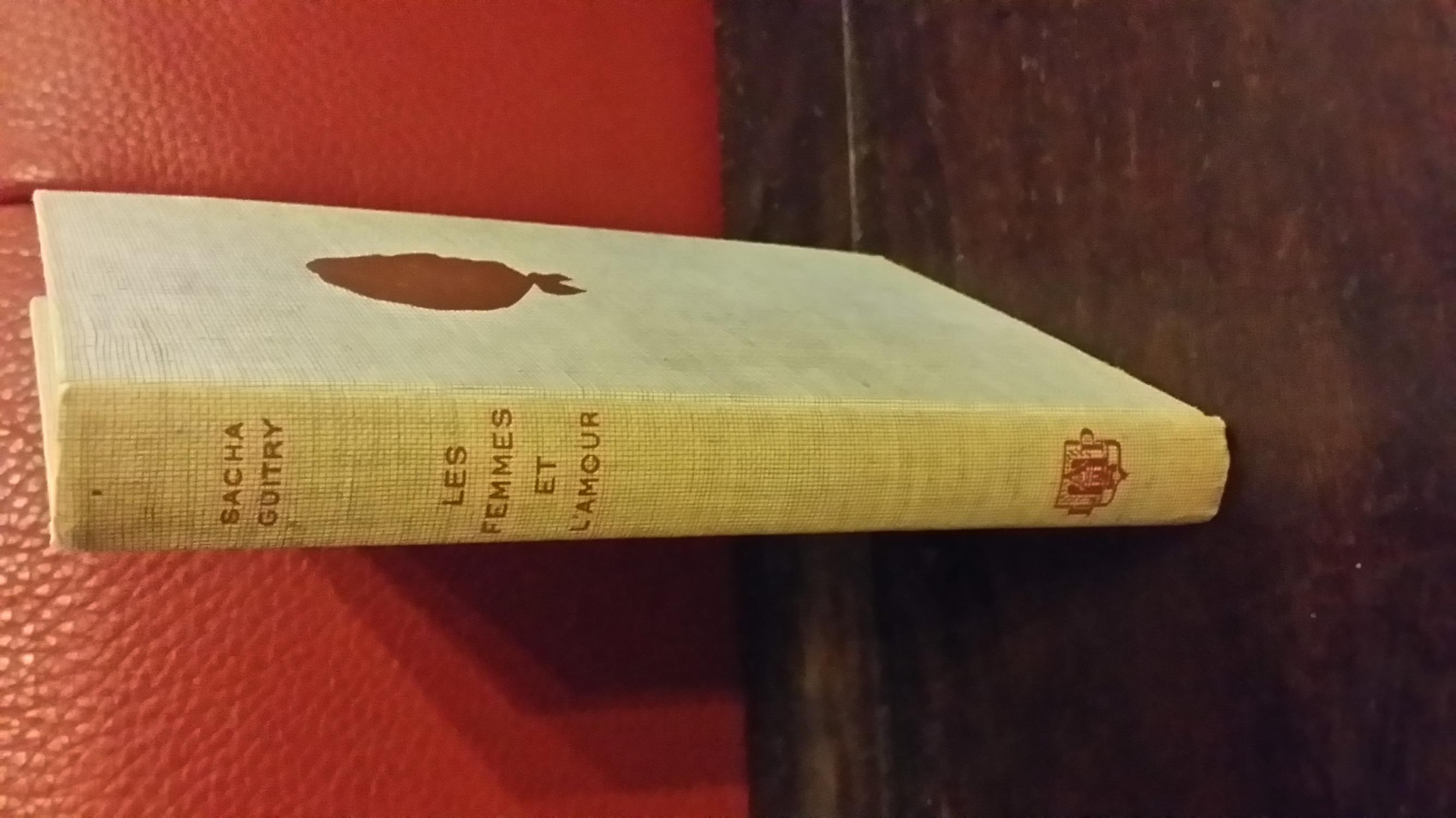 LES FEMMES & L'AMOUR - Causerie Familière illustrée à Dessein de Sacha ...