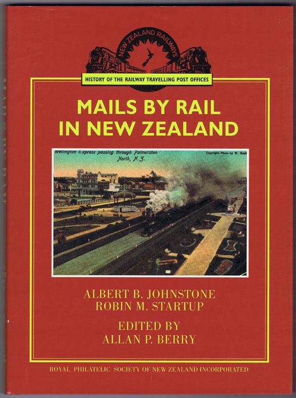 Mails by rail in New Zealand : the history of the railway travelling ...