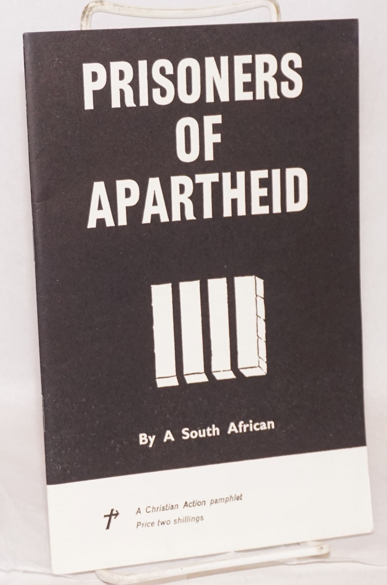 Prisoners of Apartheid, by a South African by [Anonymous]: (1966 ...