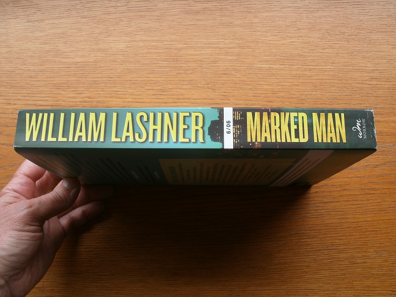 Marked Man by Lashner, William: Fine Soft cover (2006) 1st Edition ...