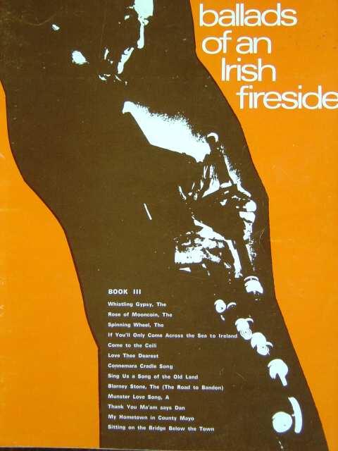 Ballads of an Irish Fireside. Book 3. Album mit 13 Nummern. Hier ...