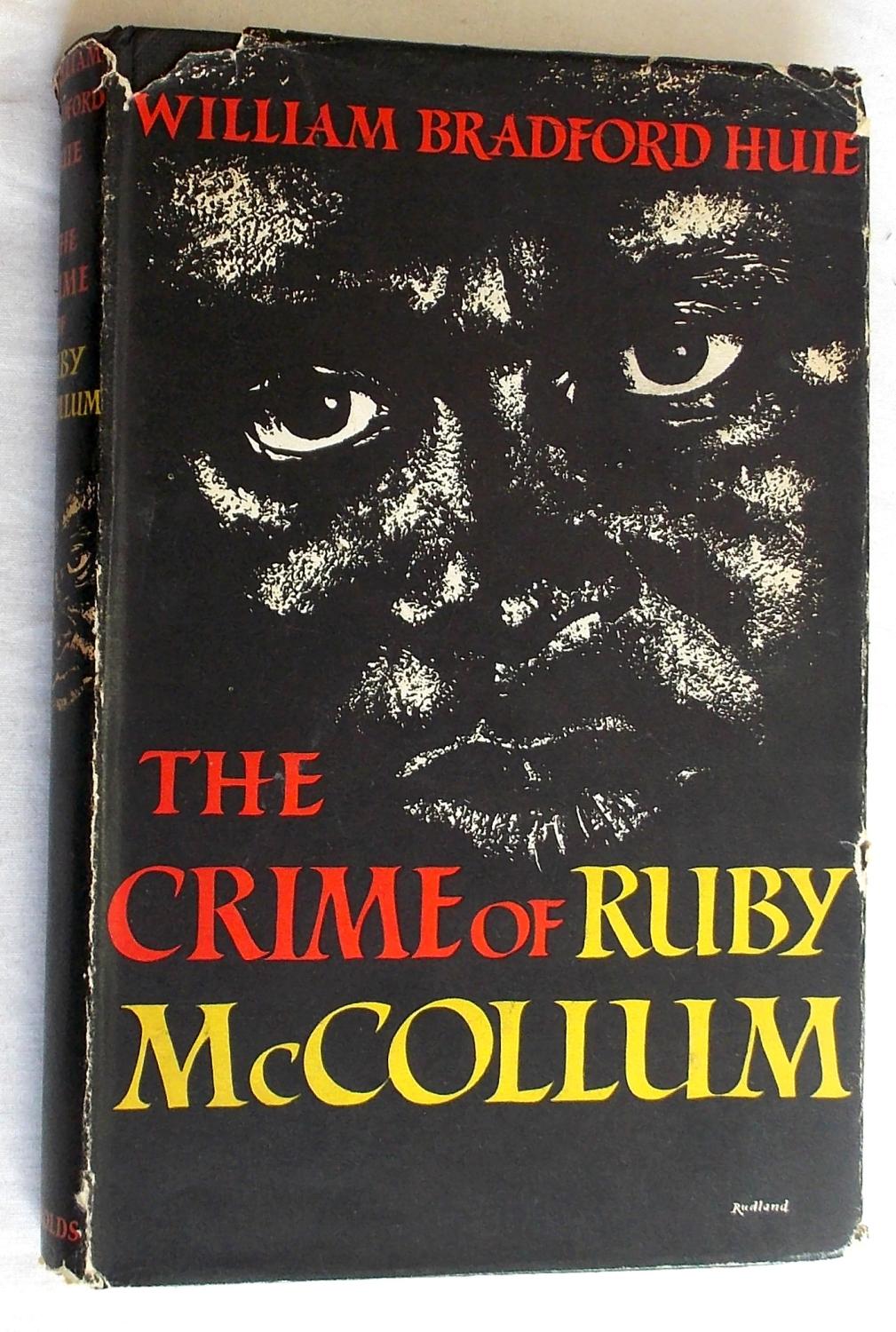 The Crime of Ruby McCollum by Huie, William Bradford: Very Good_ Hard ...