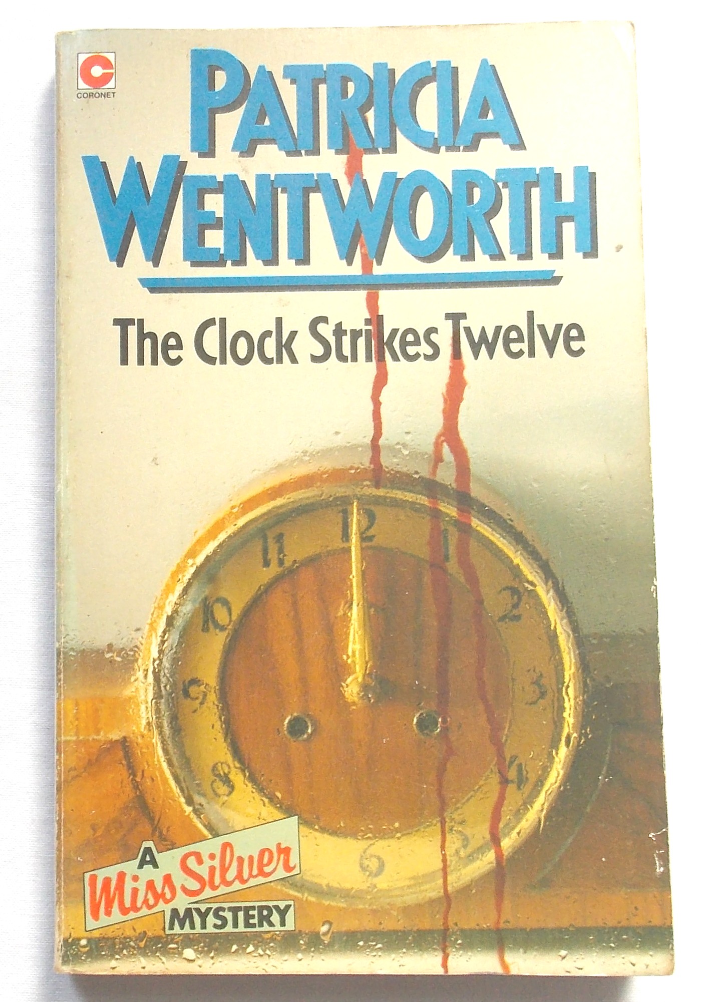 The Clock Strikes Twelve by Wentworth, Patricia: Very Good_ Paperback ...