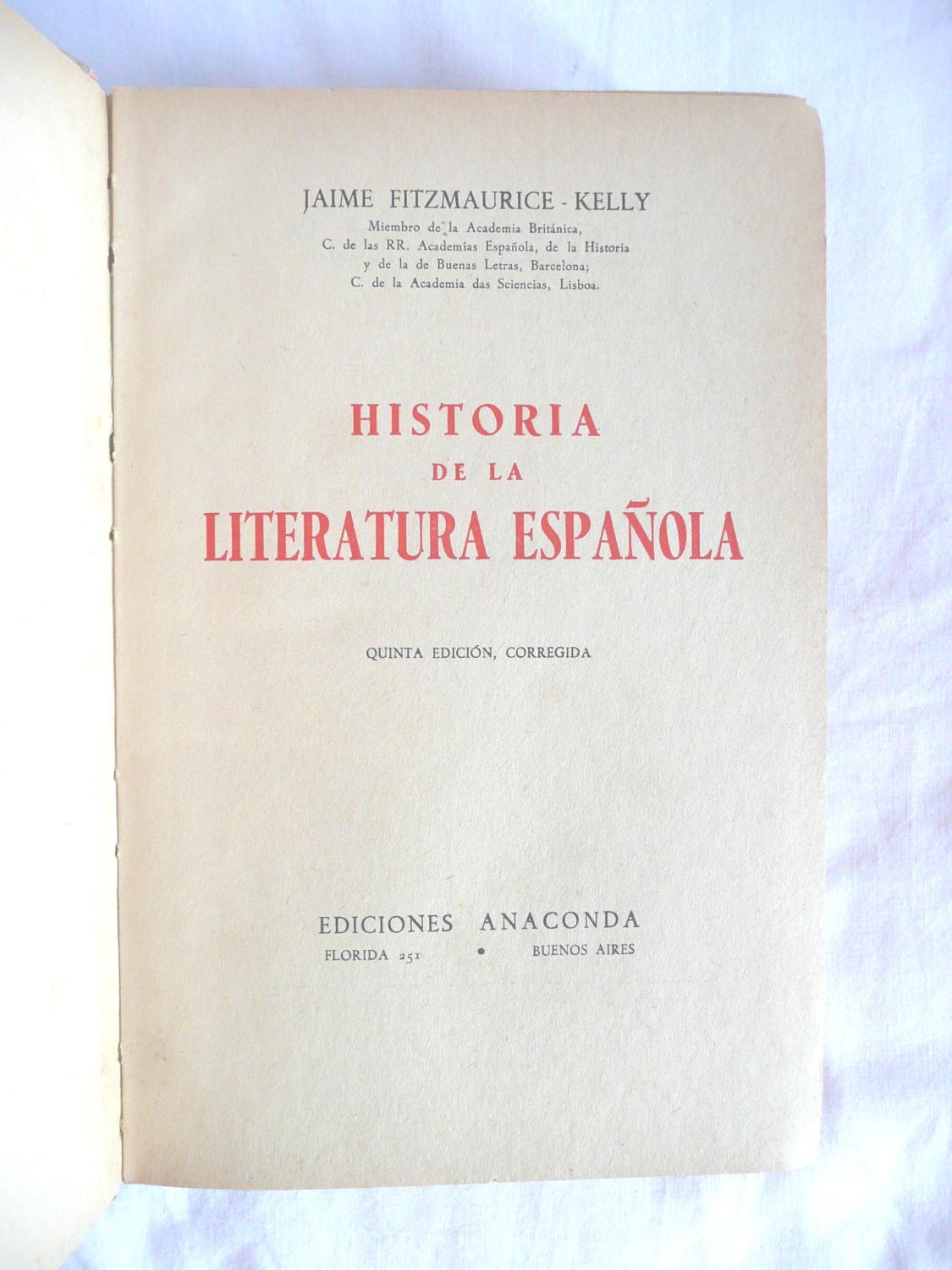 Historia De La Literatura Espanola de Fitzmaurice-Kelly, Jaime: Good ...