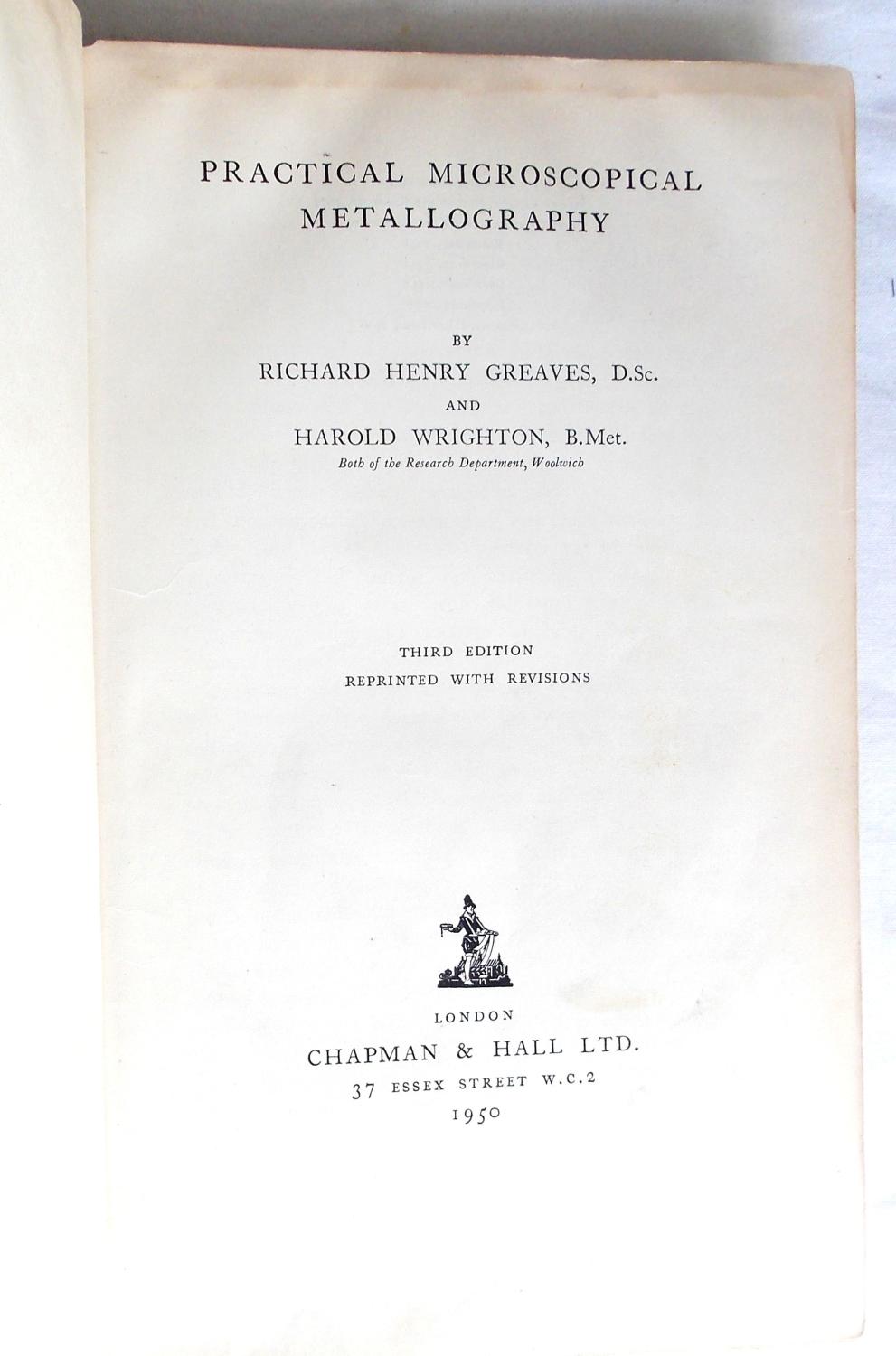 Practical Microscopical Metallography Third Edition with Revisions de ...