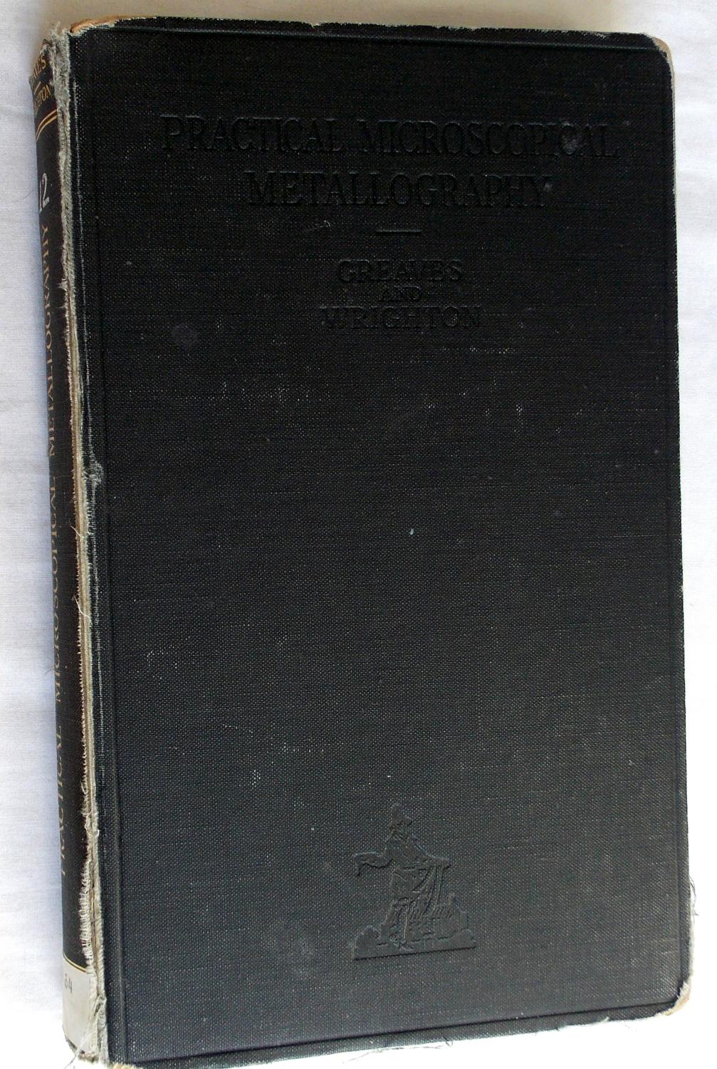 Practical Microscopical Metallography Third Edition with Revisions de ...