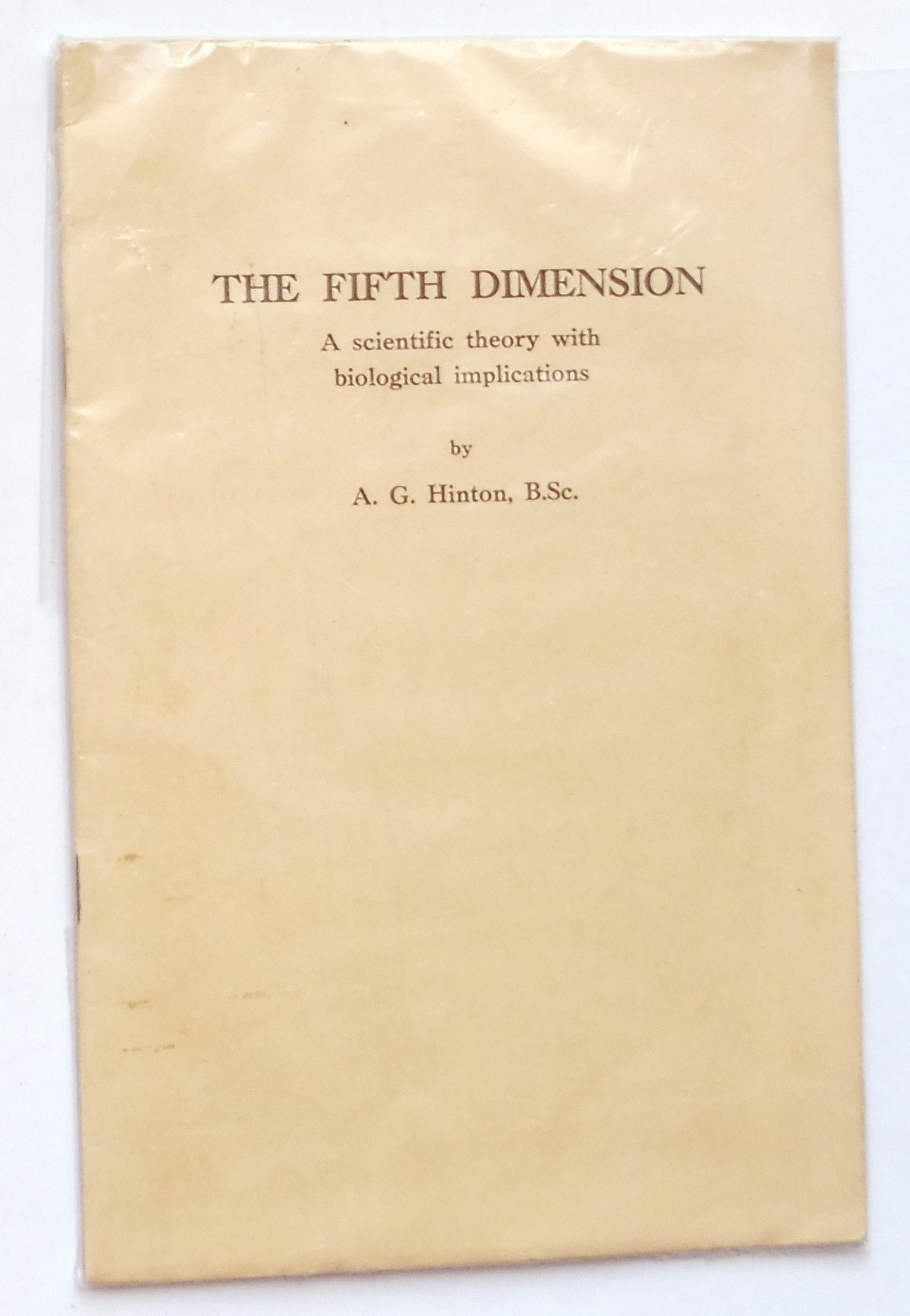 The Fifth Dimension - A Scientific Theory with Biological Implications ...