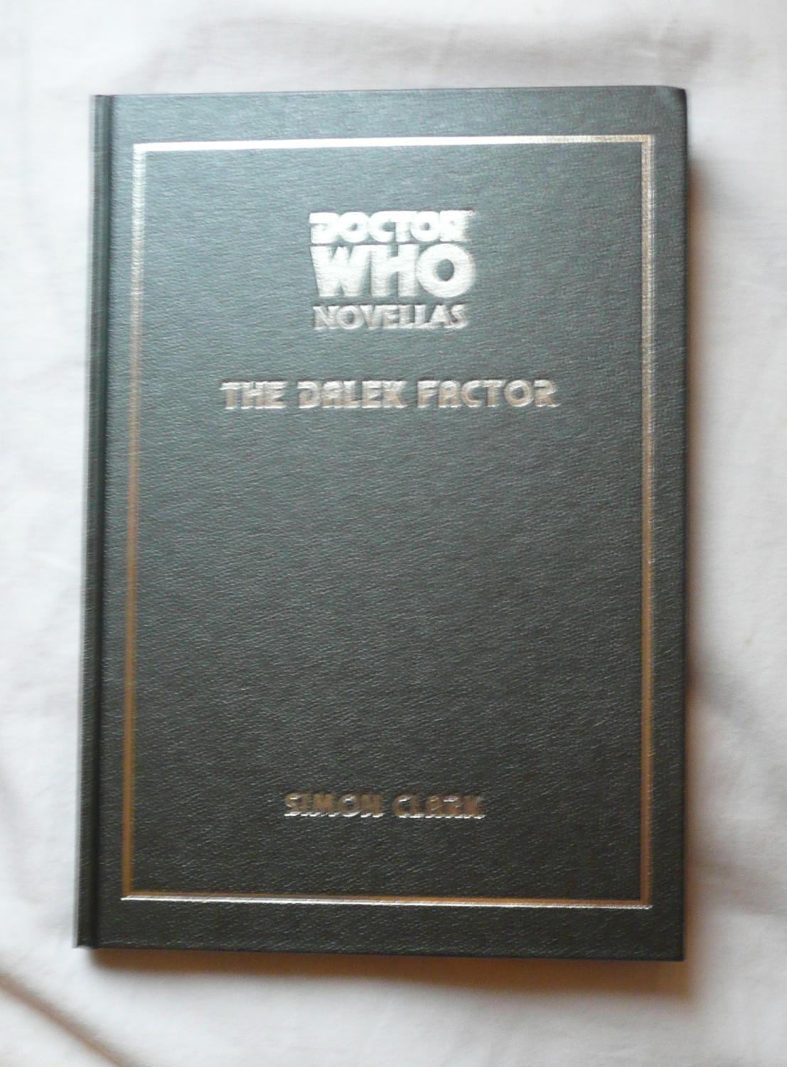 Doctor Who Novellas - The Dalek Factor, Foreword By Christopher Fowler ...
