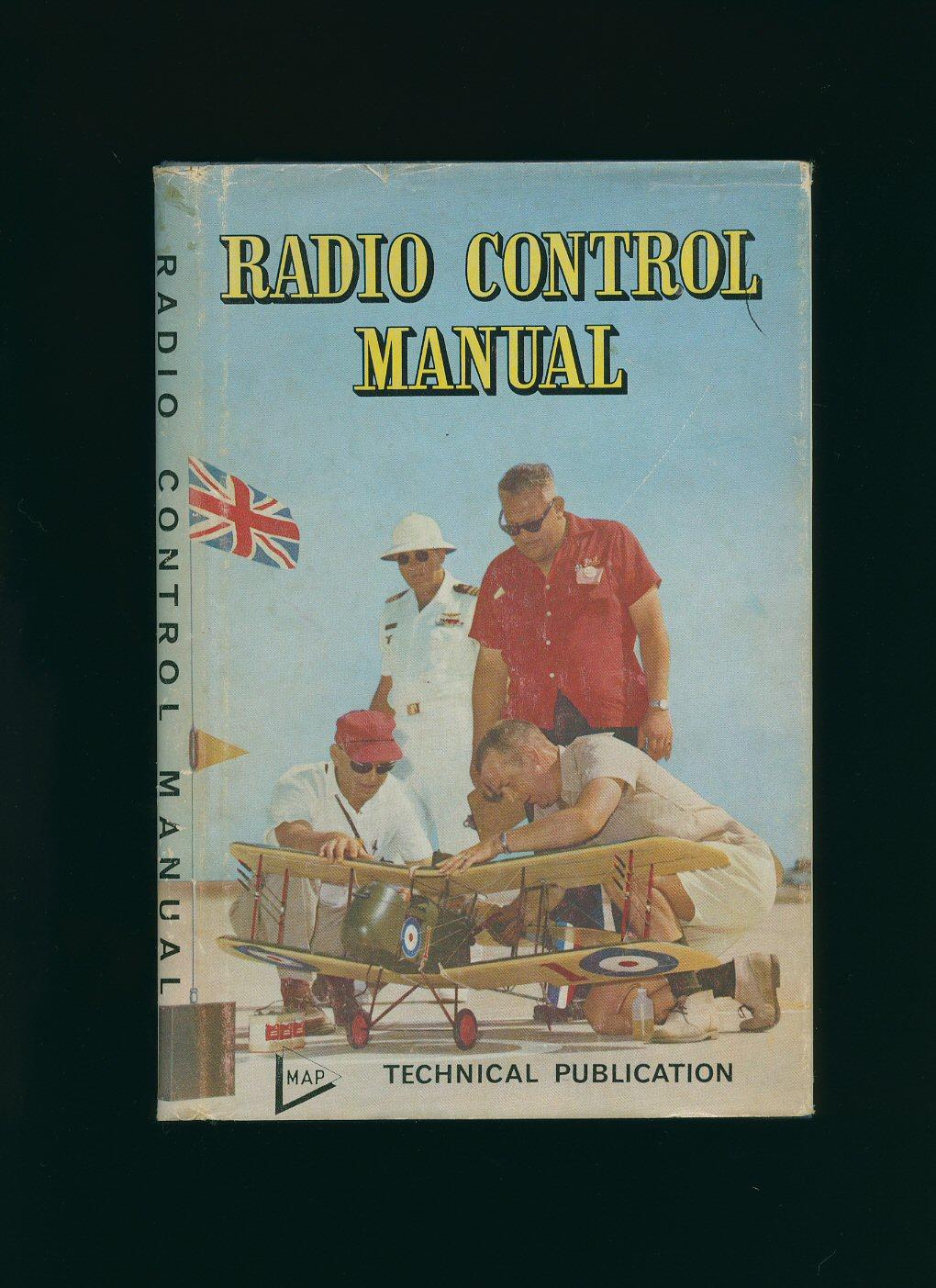 Radio Control Manual by Compiled by Henry J. Nicholls and Tony ...