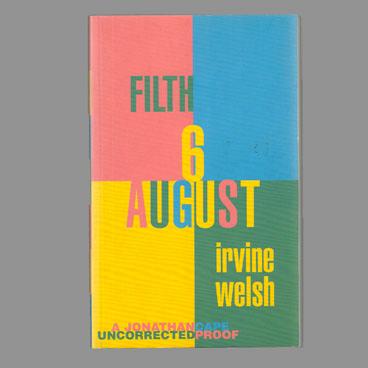 Filth (Signed by Irvine Welsh) by Irvine Welsh: As New Soft cover (1998 ...