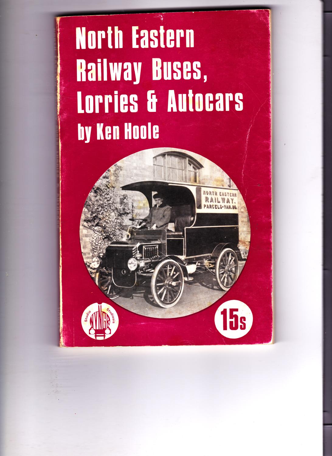 North Eastern Railway Buses, Lorries & Autocars by Ken Hoole: Very Good ...