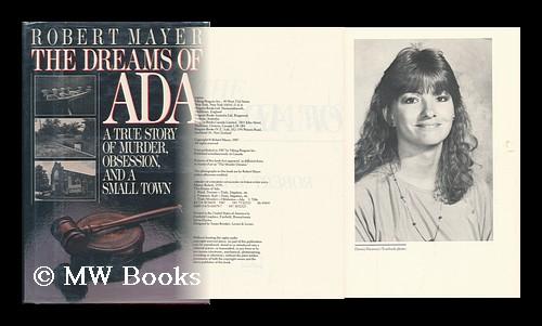 The Dreams of Ada / Robert Mayer by Mayer, Robert: (1987) First Edition ...