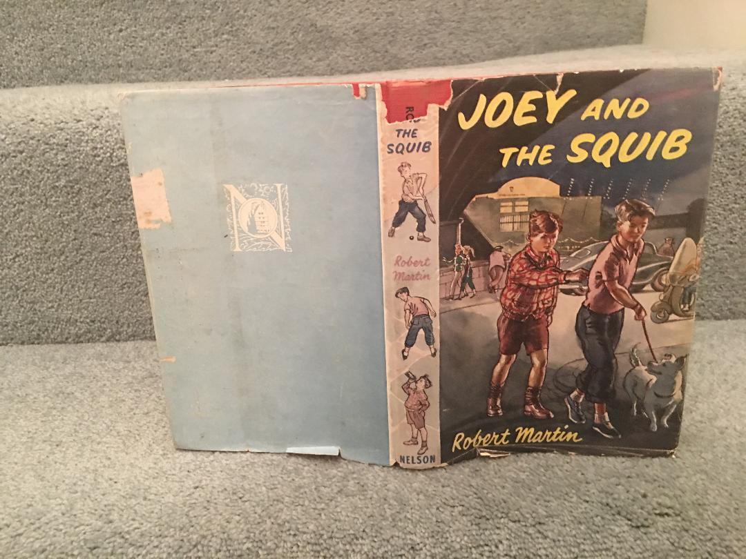 Joey and the Squib par Robert Martin: Good Hardcover (1957) 1st Edition ...