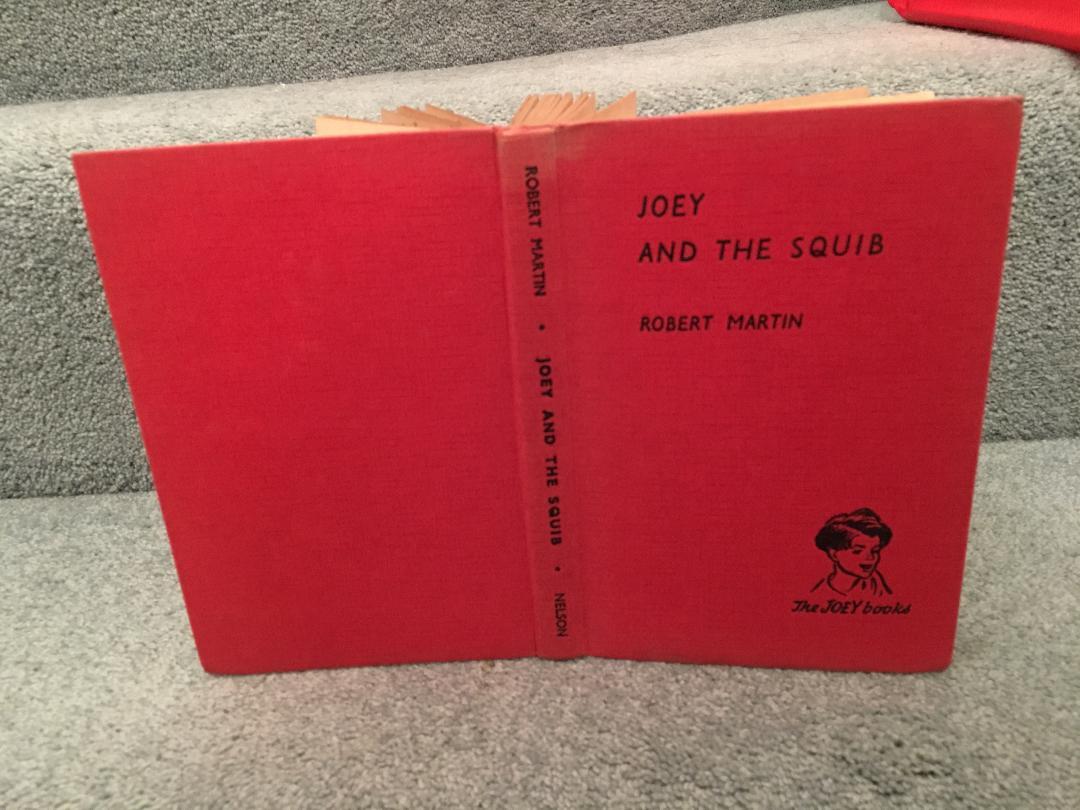 Joey and the Squib par Robert Martin: Good Hardcover (1957) 1st Edition ...