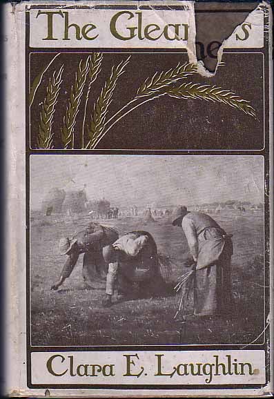The Gleaners by LAUGHLIN, Clara E.: (1911) | Babylon Revisited Rare Books