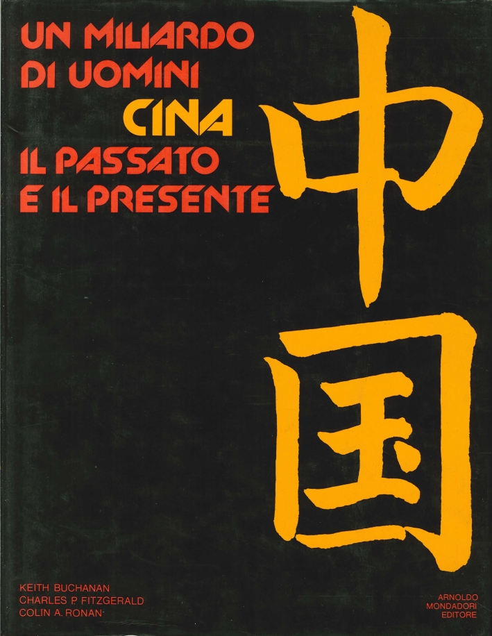 Un Miliardo di Uomini Cina il Passato e il Presente by Buchanan Keith ...