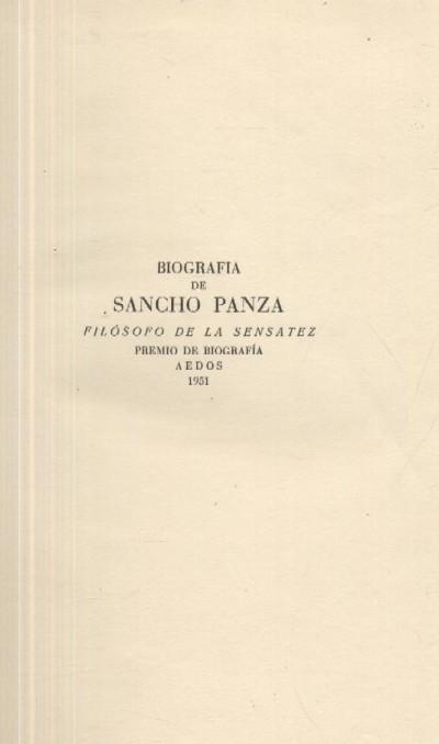 BIOGRAFIA DE SANCHO PANZA. FILOSOFO DE LA SENSATEZ par ROMERO FLORES ...