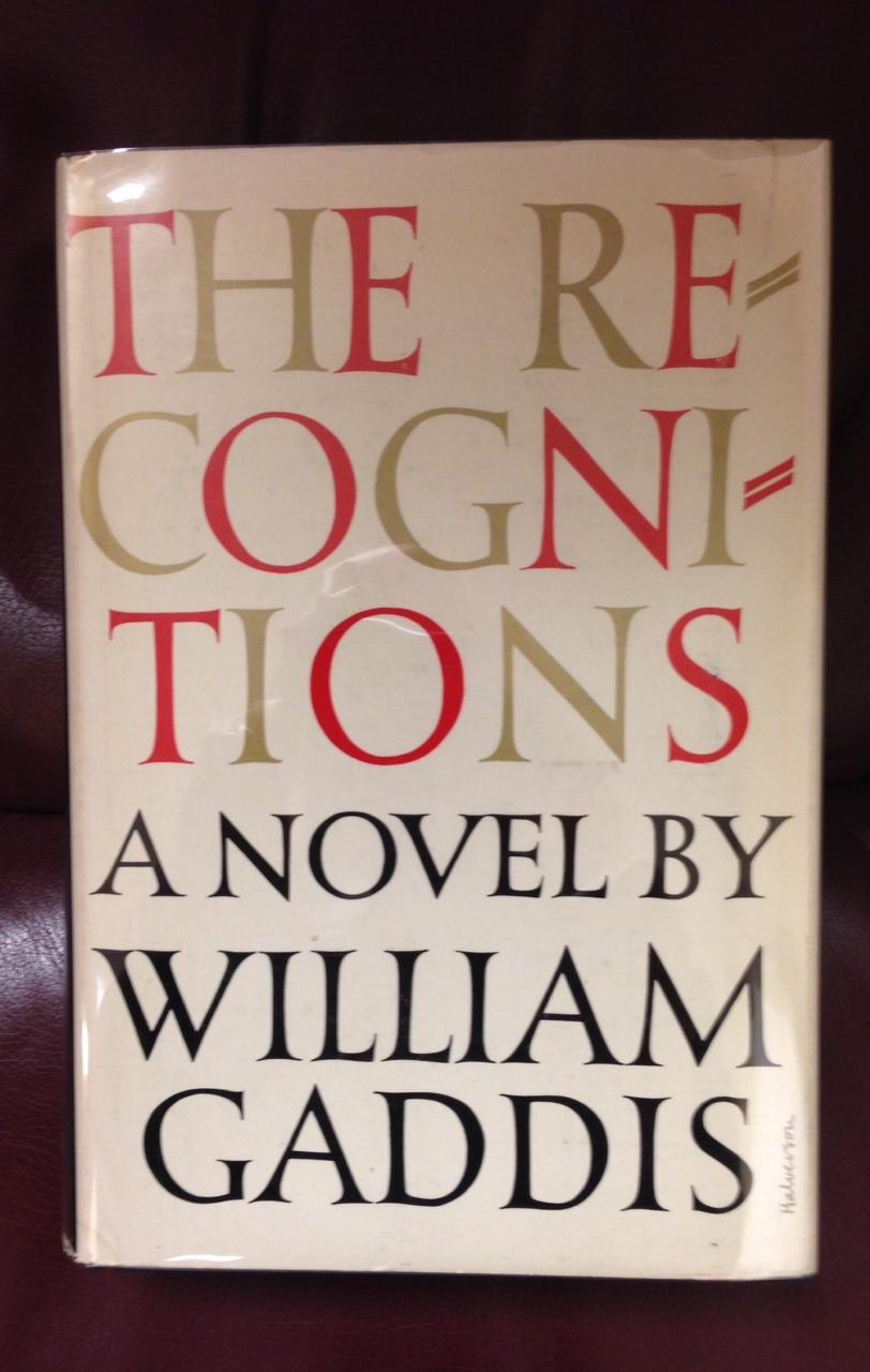 The Recognitions by Gaddis, William: Very Good Hardcover (1955) First ...