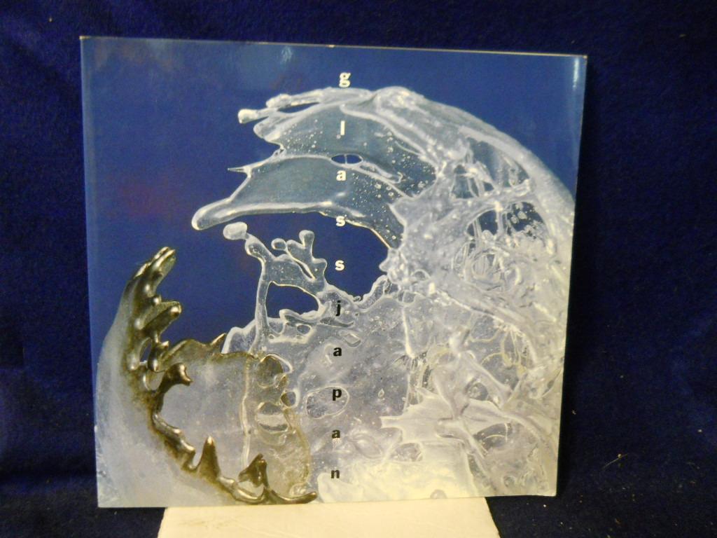 Glass Japan, featuring selected works from the Japan Glass Artcrafts ...
