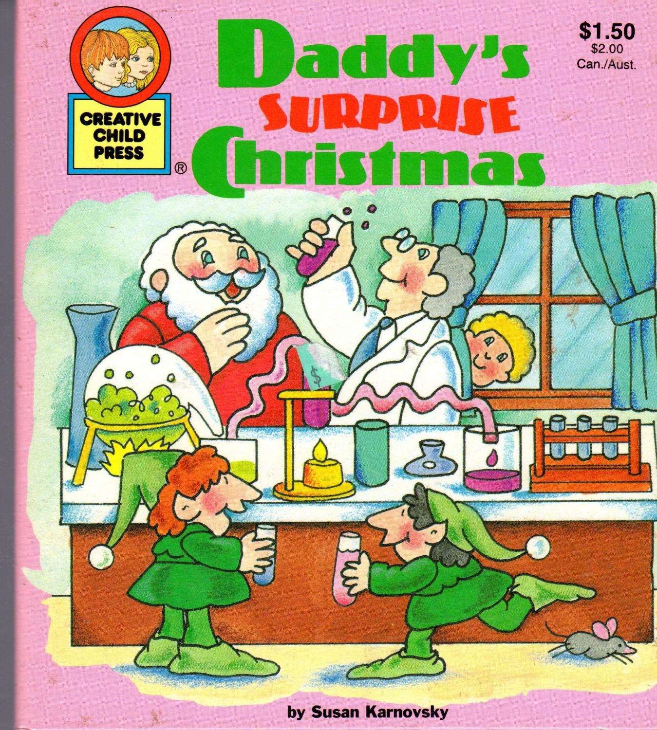Daddy's Surprise Christmas (Creative Child Press Series) by Karnovsky ...
