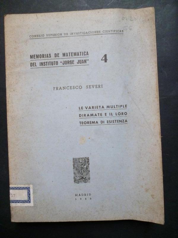 Le Varieta Multiple diramate e il loro teorema di esistenza. de ...