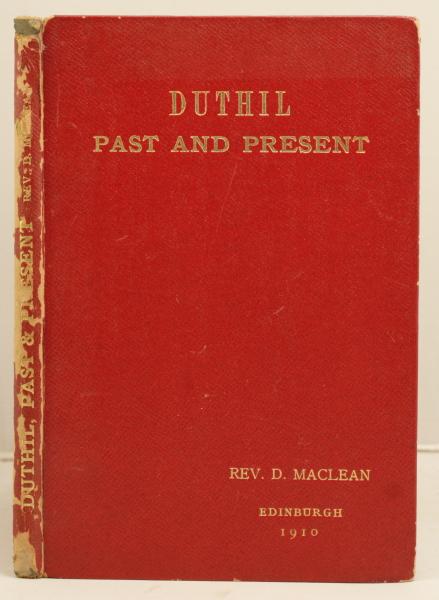 Duthill: Past and Present by Maclean, Donald: Good Hardcover (1910) 1st ...