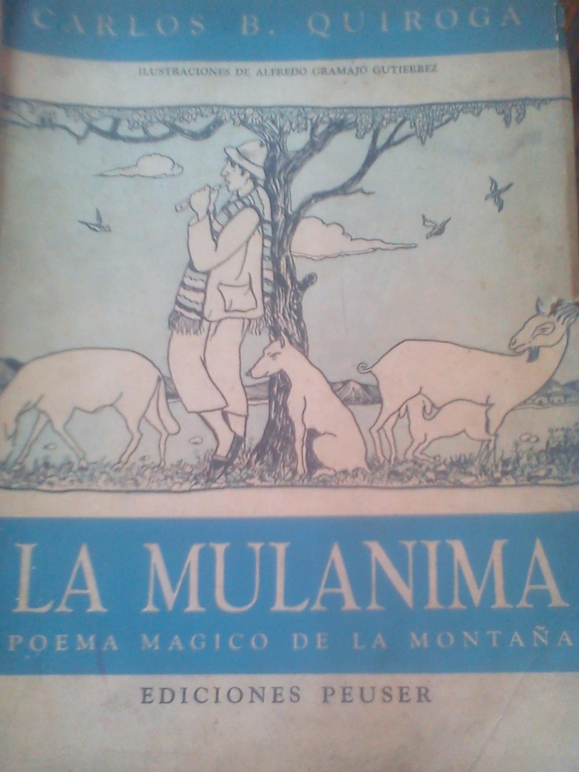 LA MULANIMA. Poema Mágico de la Montaña. Ilustraciones de Alfredo ...