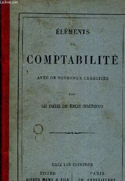 ELEMENTS DE COMPTABILITE AVEC DE NOMBREUX EXERCICES. von LES FRERES DES ... ELEMENTS DE COMPTABILITE AVEC DE NOMBREUX EXERCICES. von LES FRERES DES ...