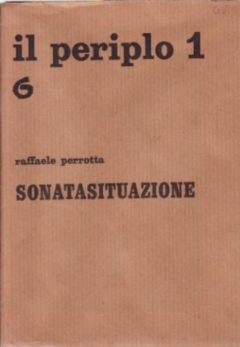 Sonatasituazione von Perrotta, Raffaele: buono Brossura (1969) prima ...