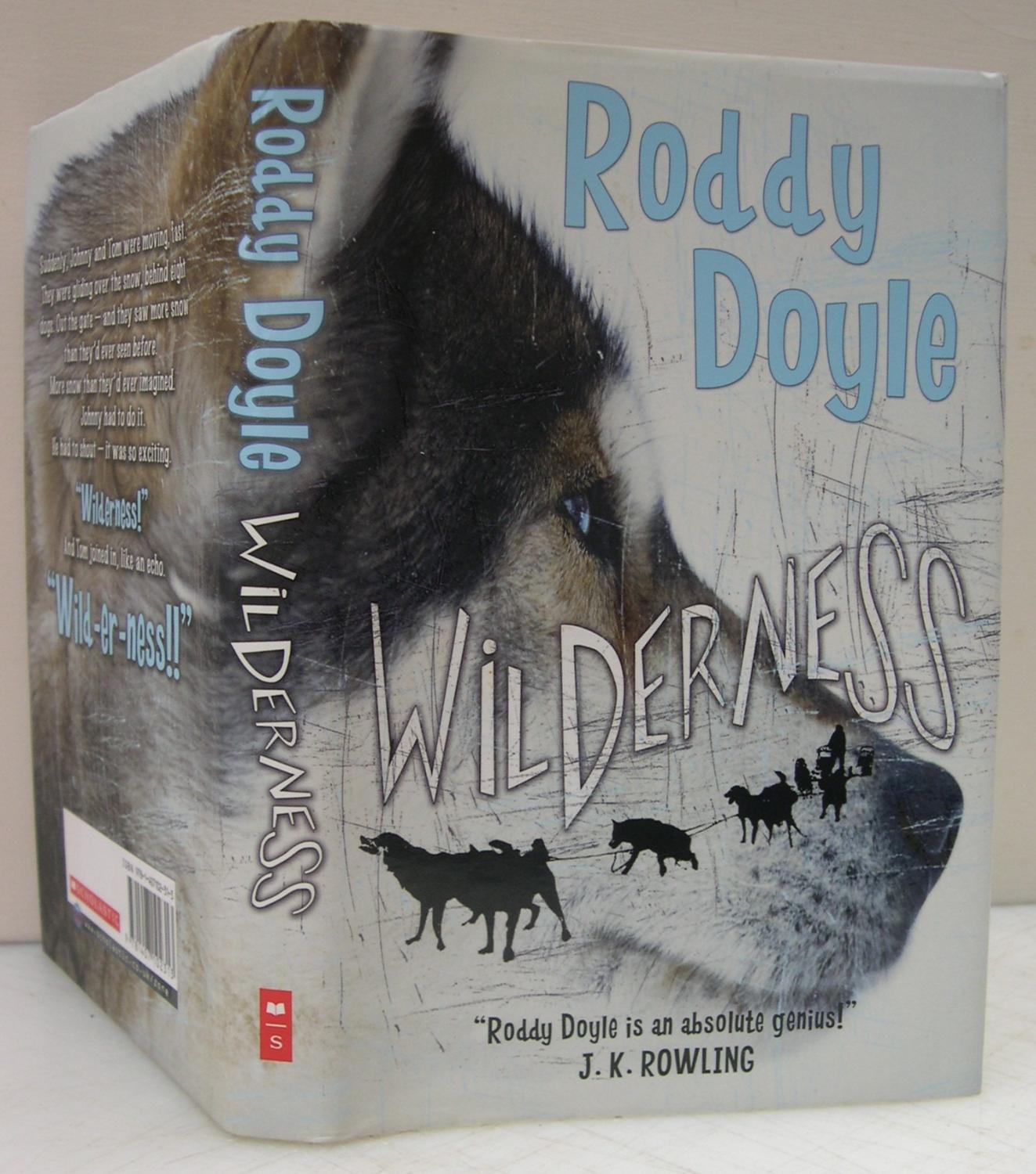Wilderness (First Edition, First Printing) by DOYLE Roddy: Nearly Fine ...