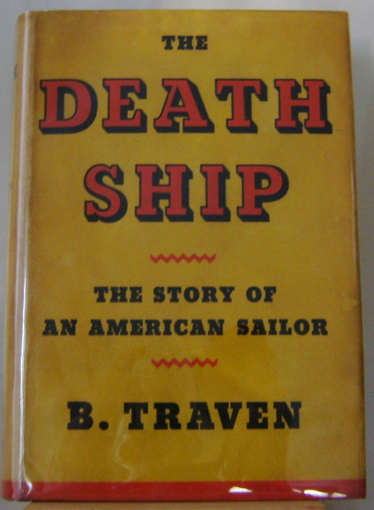 The Death Ship by Traven, B.: Near Fine Hardcover (1934) First U.S ...