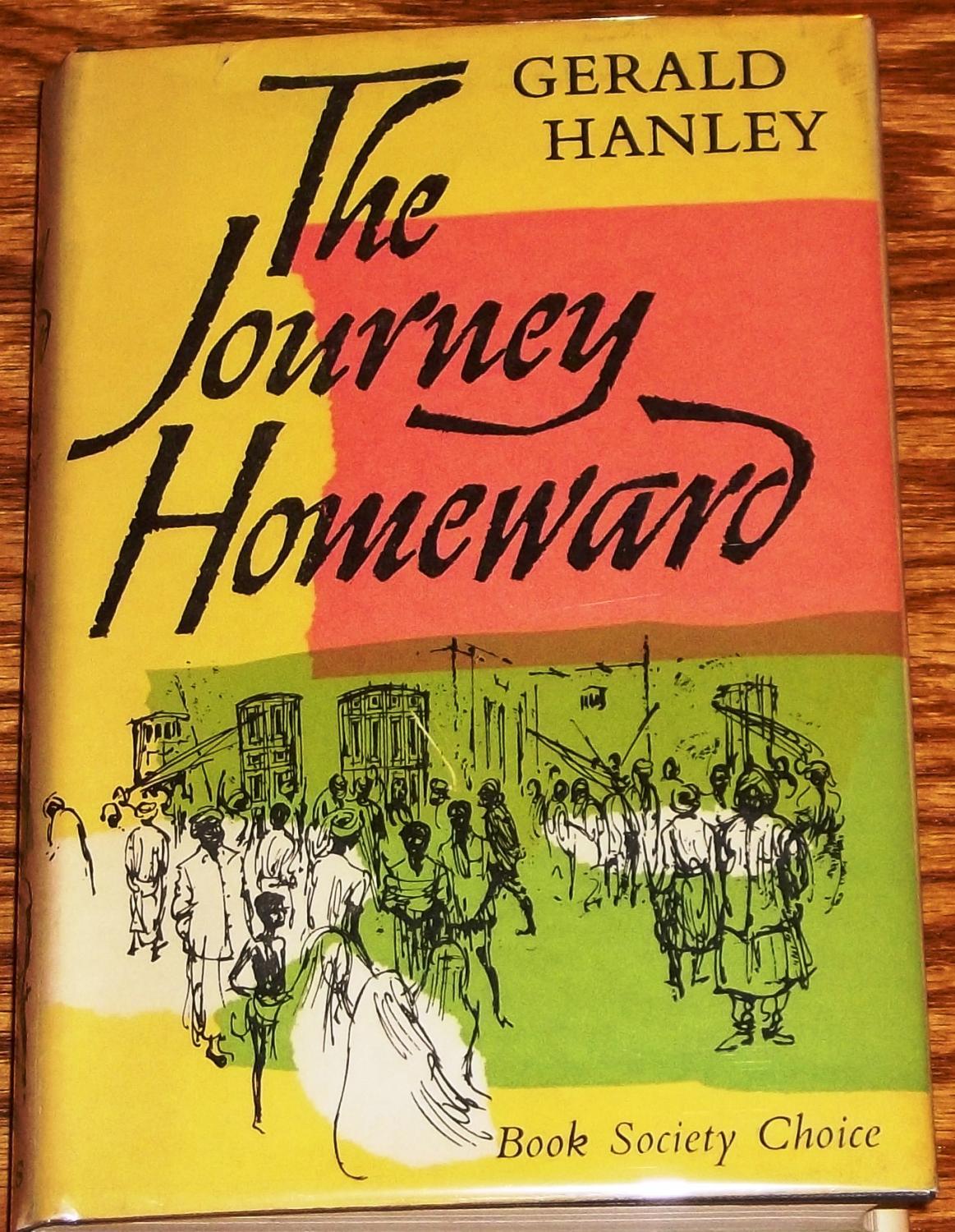 The Journey Homeward by Gerald Hanley: (1961) | My Book Heaven