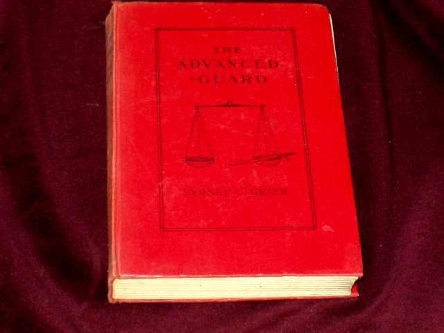 The Advanced-Guard; by Grier, Sydney C. (pseudonym of Hilda Caroline ...