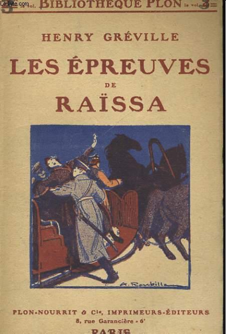 LES EPREUVES DE RAISSA de GREVILLE Henry: bon Couverture souple | Le-Livre LES EPREUVES DE RAISSA de GREVILLE Henry: bon Couverture souple | Le-Livre